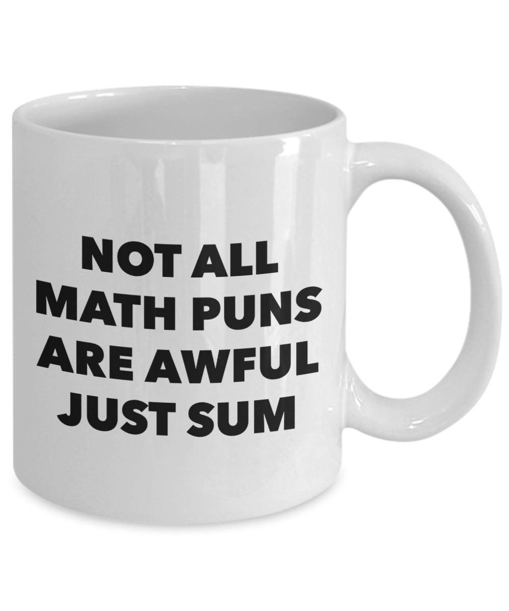Math Pun Mug Puns Coffee Cup Gifts – Cute But Rude