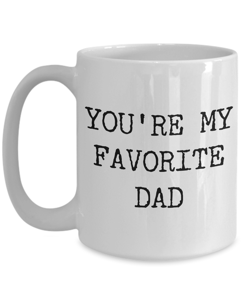 Corny Dad Coffee Mug - Dad Gifts - You're My Favorite Dad Funny Cerami ...