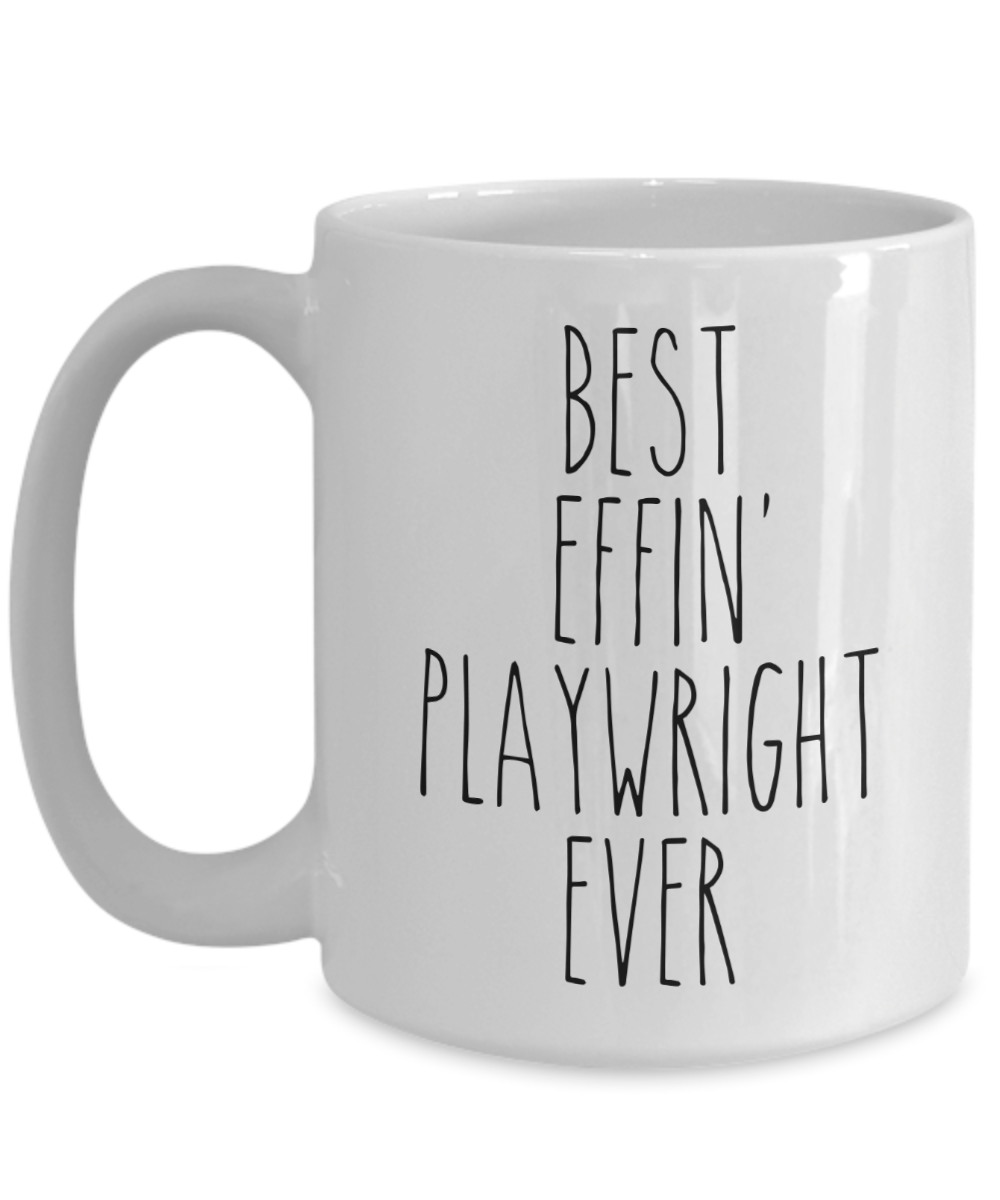 Gift For Playwright Best Effin' Playwright Ever Mug Coffee Cup Funny C ...