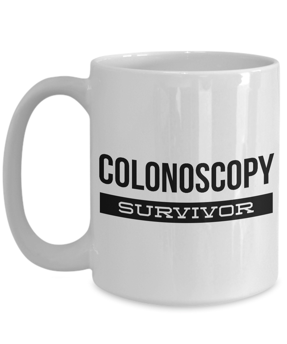 Colonoscopy Gag Gift Coffee Mug - Colonoscopy Survivor Funny Coffee Cu ...