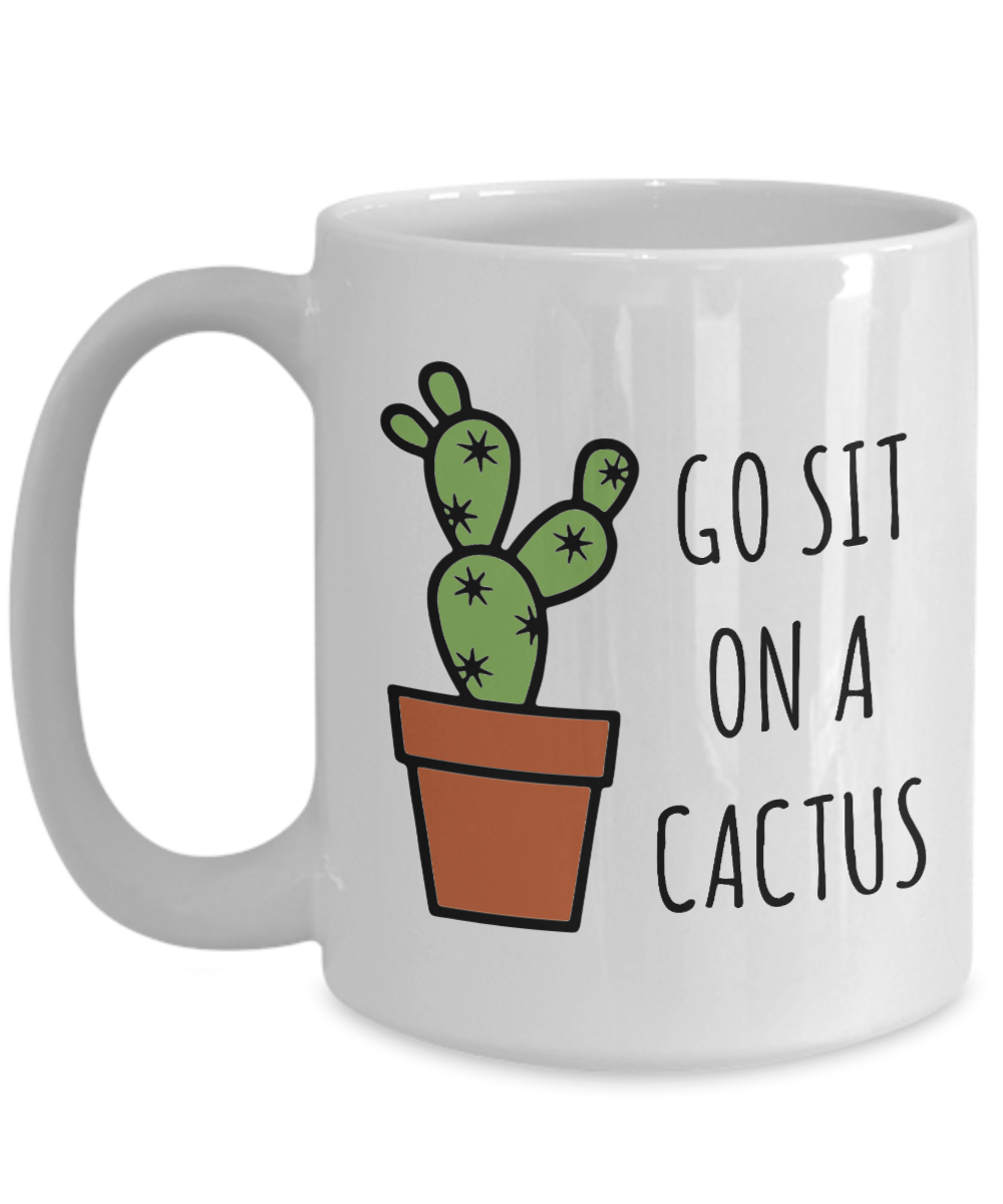 Snarky Mugs for Women Men Go Sit on a Cactus Mug Funny Cup Rude Coffee ...